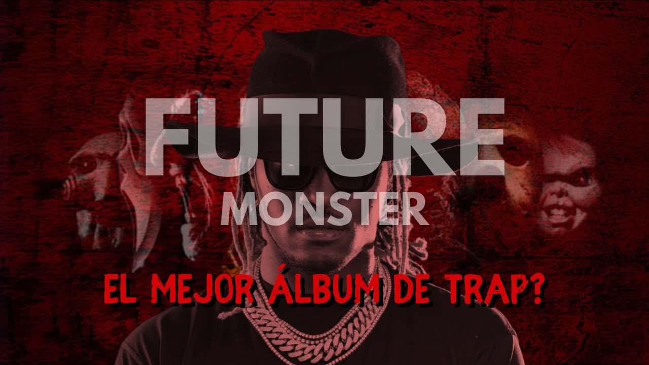 LA RELACIÓN QUÉ CONVIRTIÓ A FUTURE EN UN MONSTRUO | RESEÑA DE MONSTER ...