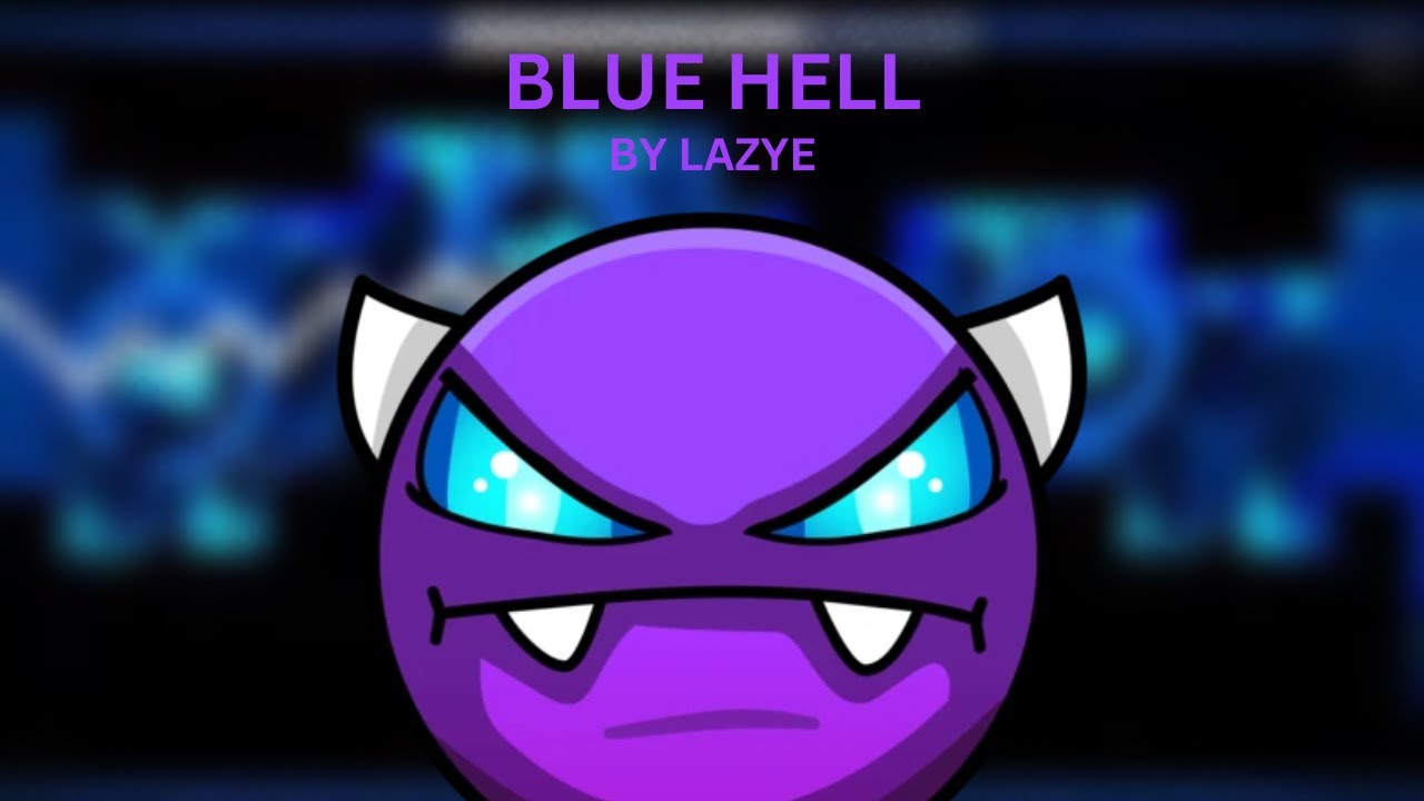 Blue Hell 100 - GD - YouTube