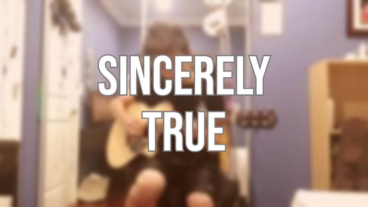 Sincerely - TRUE - Guitar Cover - YouTube