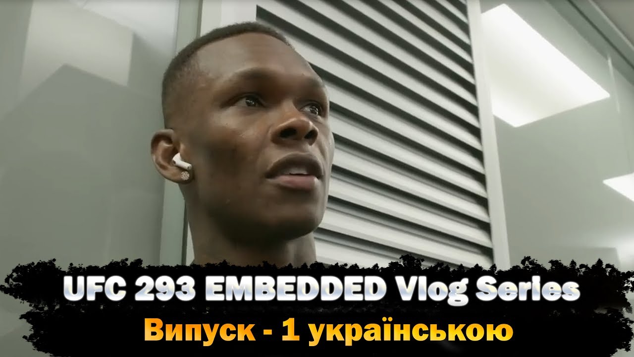 UFC 293 EMBEDDED - 1 випуск українською. - YouTube
