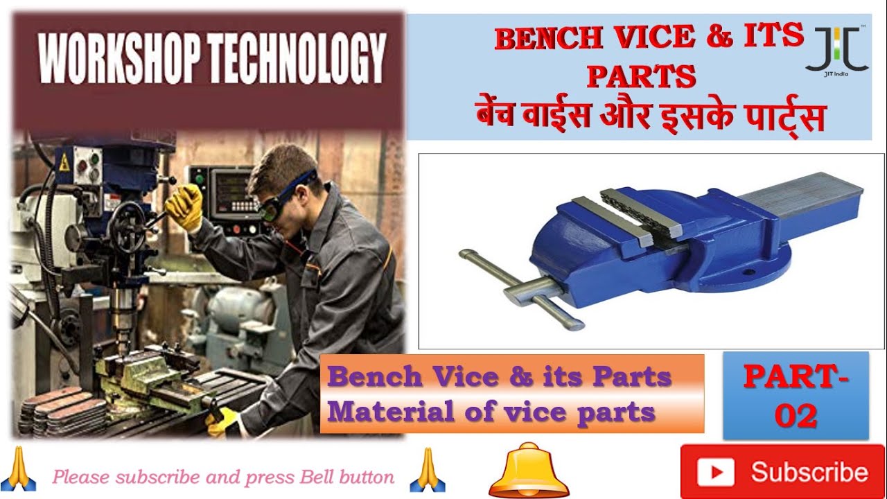 workshop technology Part 02, bench vice, Parts of Bench vice, Vice ...