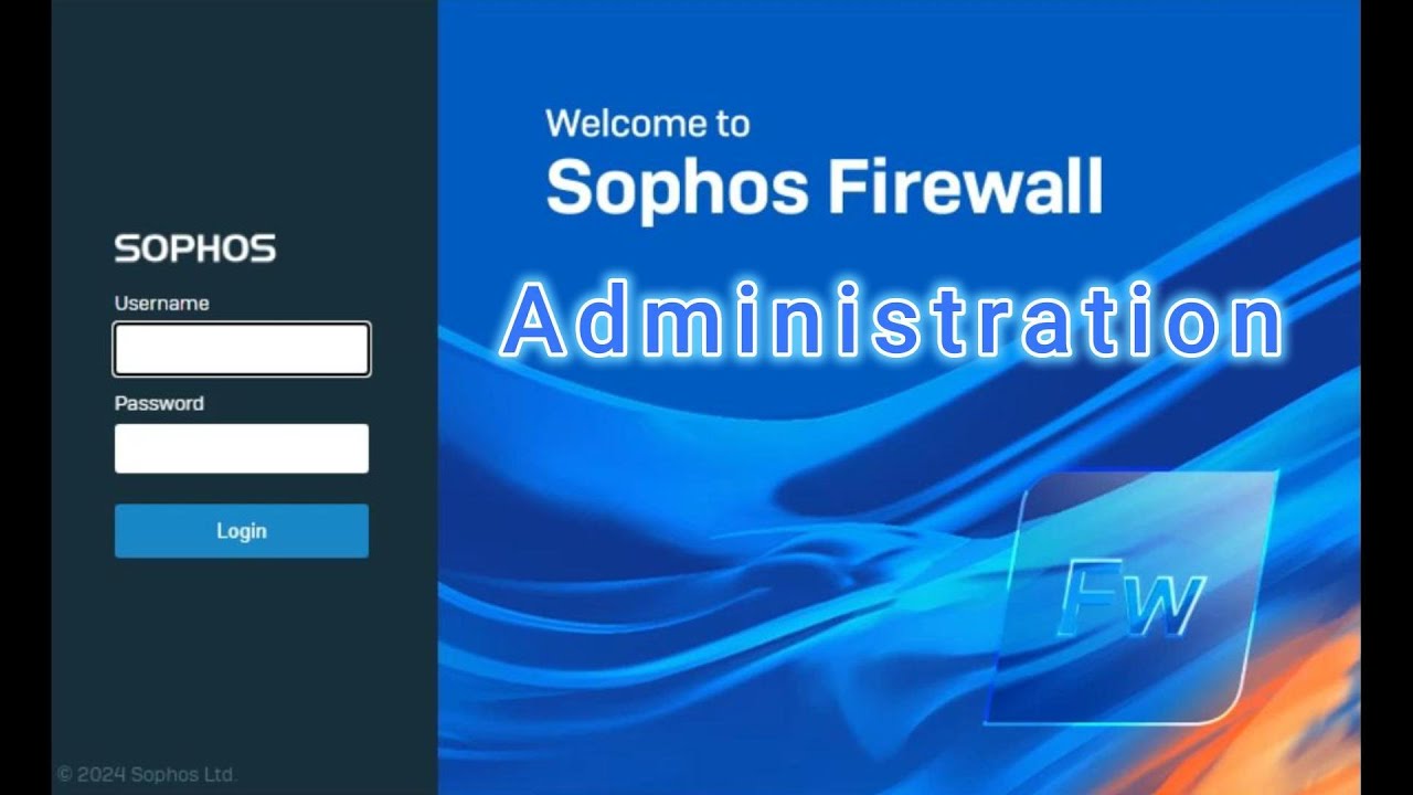 Sophos Firewall - Administration - YouTube