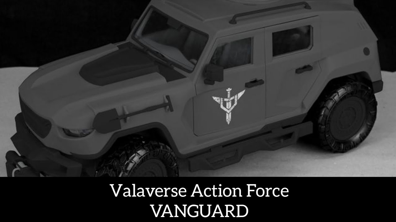 VALAVERSE ACTION FORCE Let's Talk About the Vanguard - YouTube