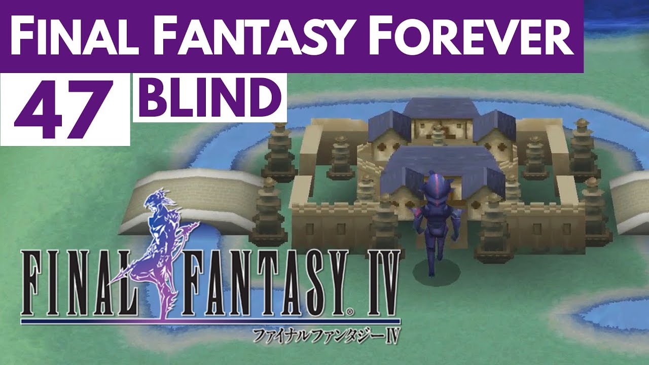 Final Fantasy Forever | 47 | "Fabul" - YouTube