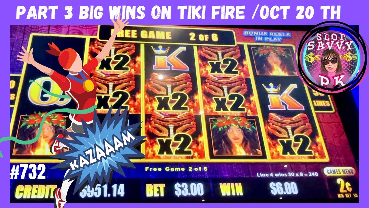 WOW--TIKI FIRE KAZAMM SLAM..w Slot SAVVY PK & GMAN Oct 20th/Q--(video ...