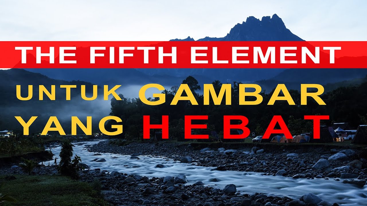 Asas Fotografi | Lima Elemen Atau Tips Untuk menghasilkan Gambar Yang ...