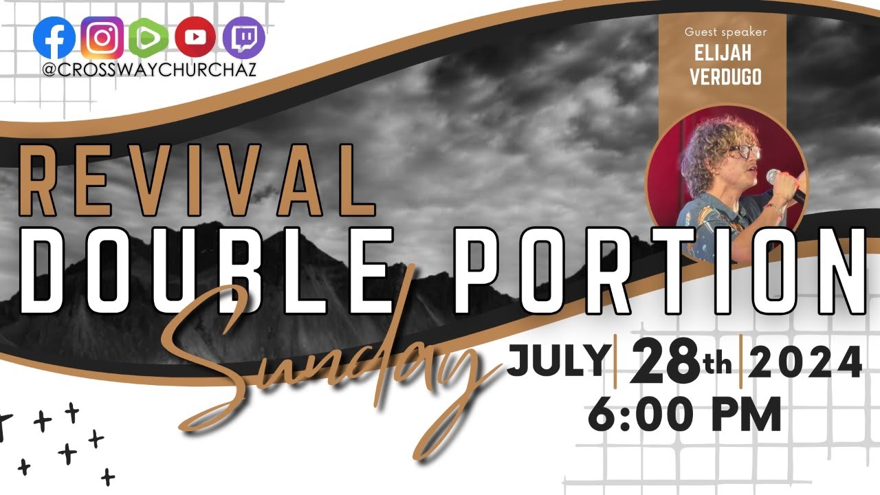 Double Portion Sunday | Elijah Verdugo | Sunday July 28th, 2024 - YouTube