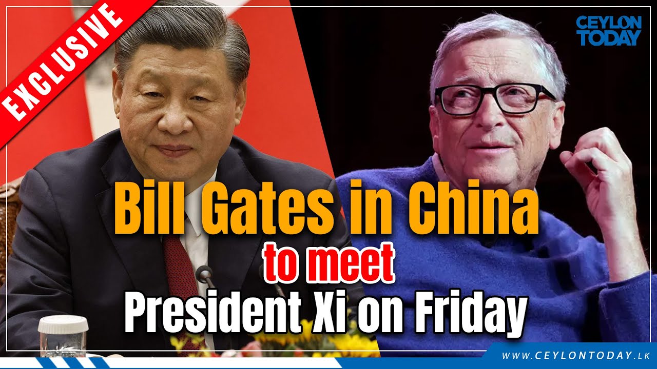 Bill Gates in China to meet President Xi on Friday - YouTube