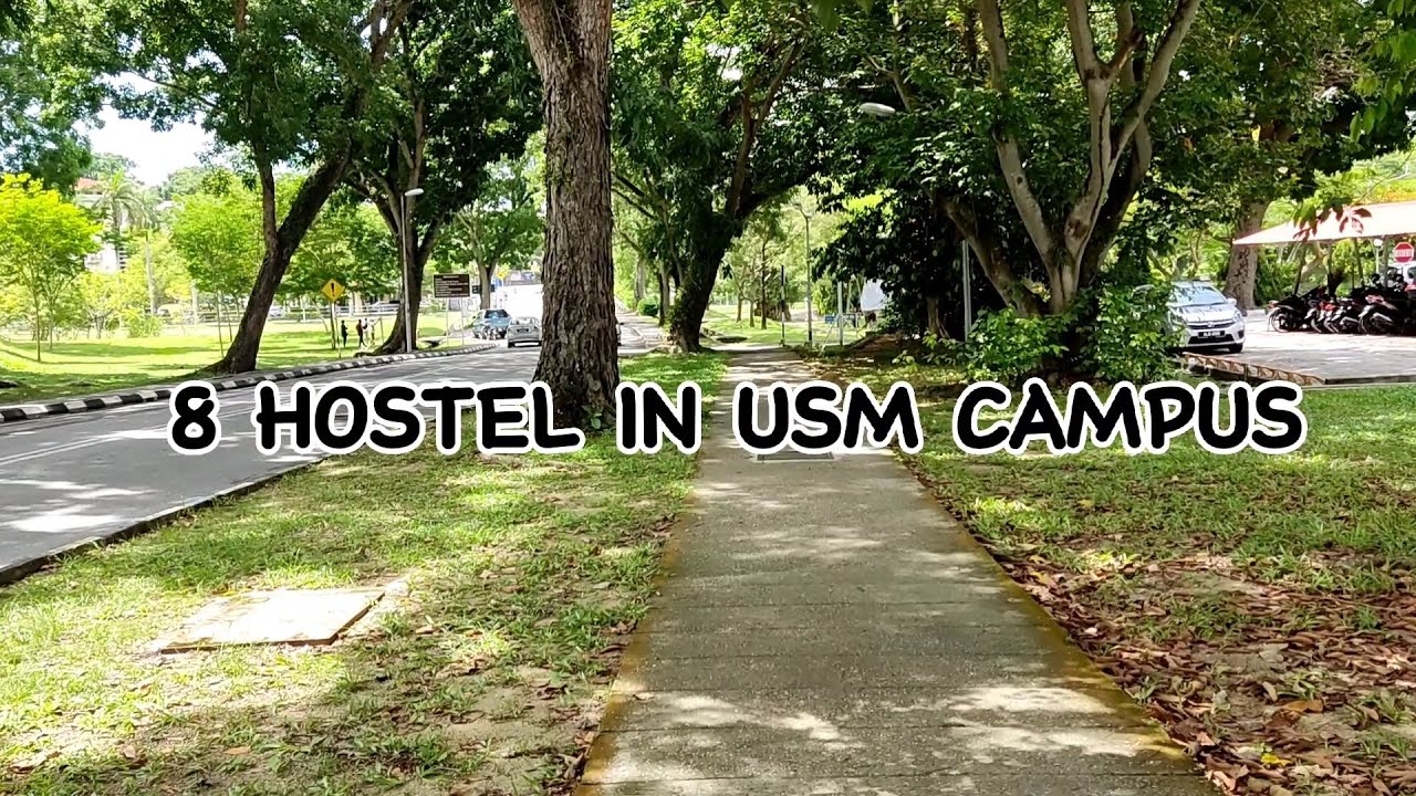 8 Hostel In University Sains Malaysia Main Campus - YouTube