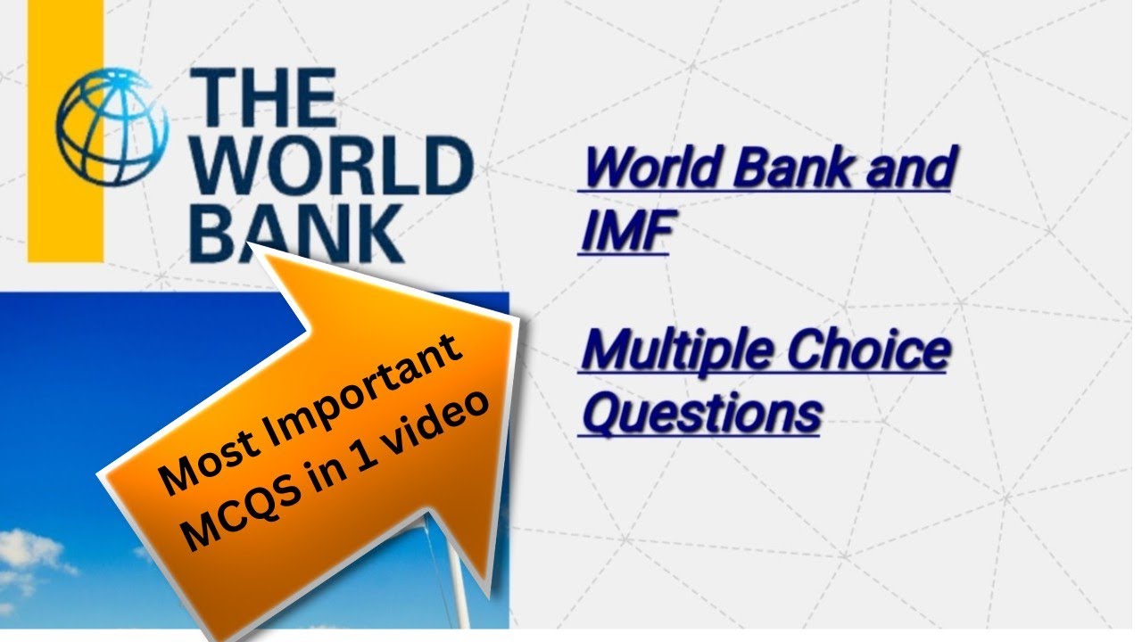 World Bank & IMF MCQs Part 4 - YouTube