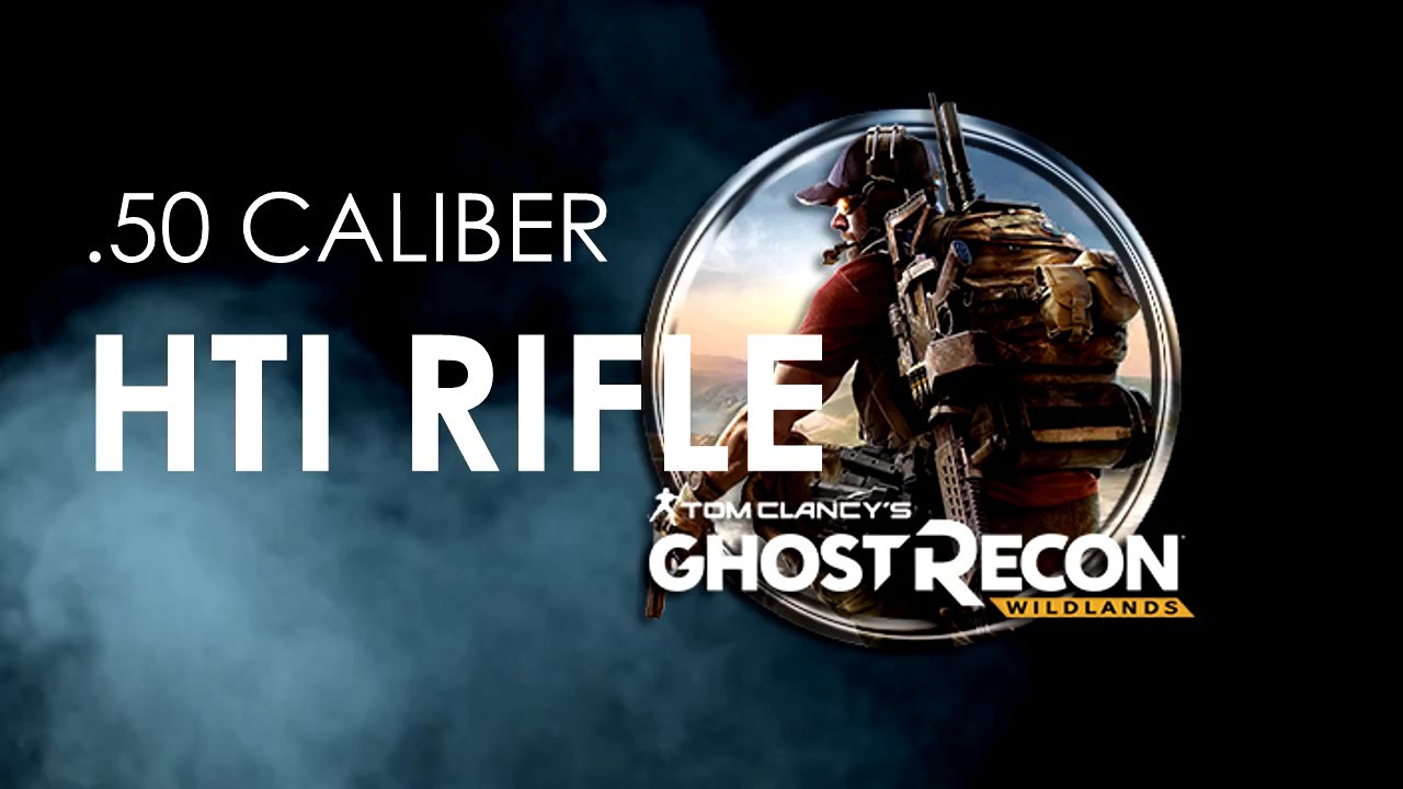BEST SNIPER RIFLE IN WILDLANDS - How to Get the 50 Cal HTI (NEW GAME ...