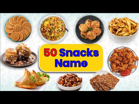 Snacks Name list in English | Different types of snacks and their names ...
