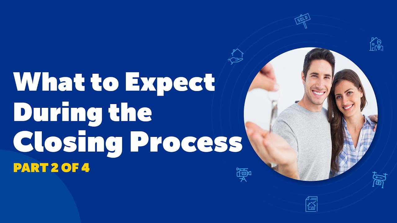 What to Expect During the Closing Process - Chapter 2 - YouTube