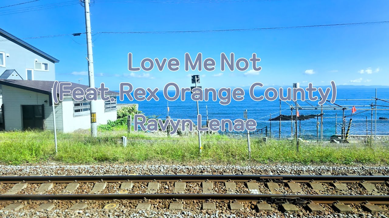 Ravyn Lenae - Love Me Not (Feat. Rex Orange County) - YouTube