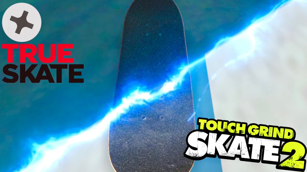 TRUE SKATE Pro Player Plays TOUCH GRIND SKATE 2 - YouTube