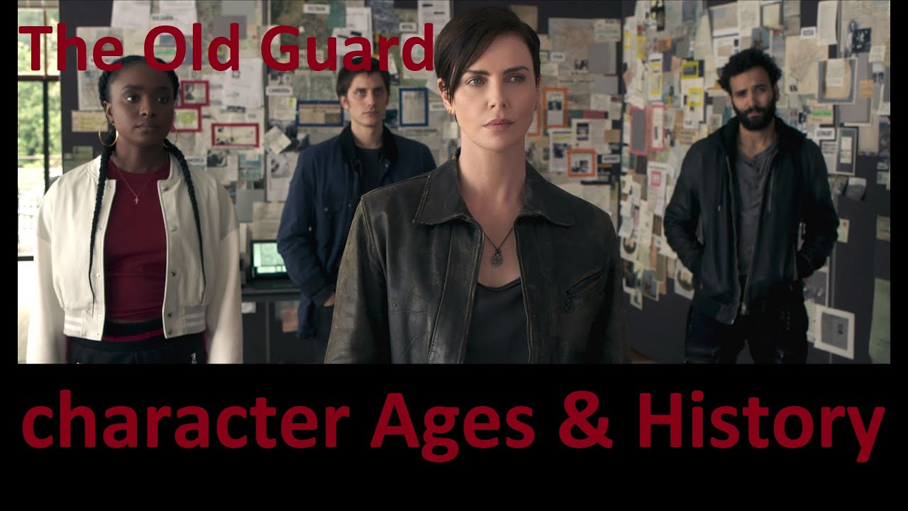 The Old Guard: Age and History of characters - YouTube