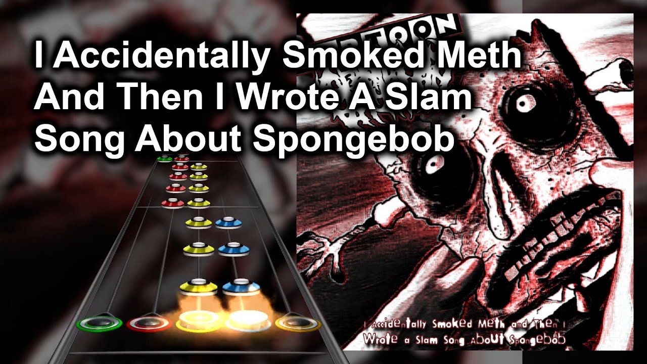 Clone Hero Chart Preview - A Slam Song About Spongebob - Cartoon ...
