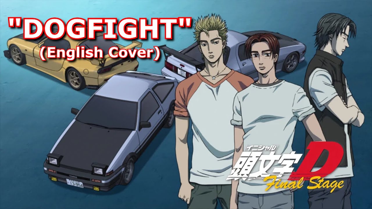 "DOGFIGHT" - Initial D: Fourth Stage (English Cover by Triv Feat. Amber ...