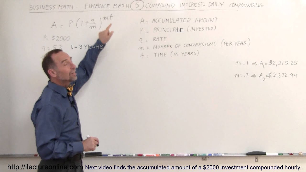 Business Math - Finance Math (5 of 30) Compound Interest - Daily ...