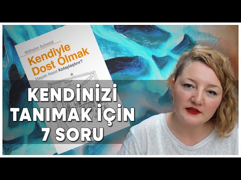 Kendimizi Tanımanın 7 Yolu: Kendiyle Dost Olmak, Wilhelm Schmid