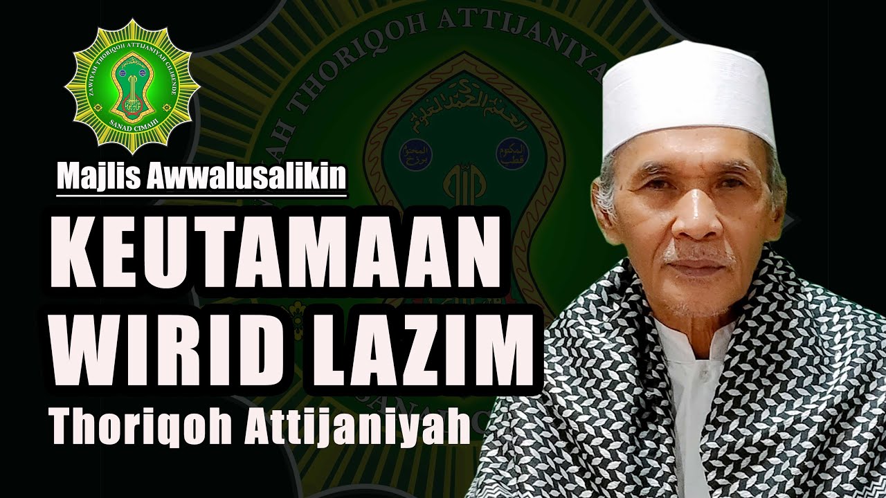 Keutamaan Wirid lazim Thoriqoh Attijaniyah I K.H Mamad Djali - YouTube