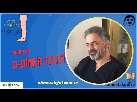 D-Dimer Testi: Nedir, Ne İşe Yarar ve Hangi Durumlarda Yapılır? - Prof. Dr. Ahmet AKGÜL