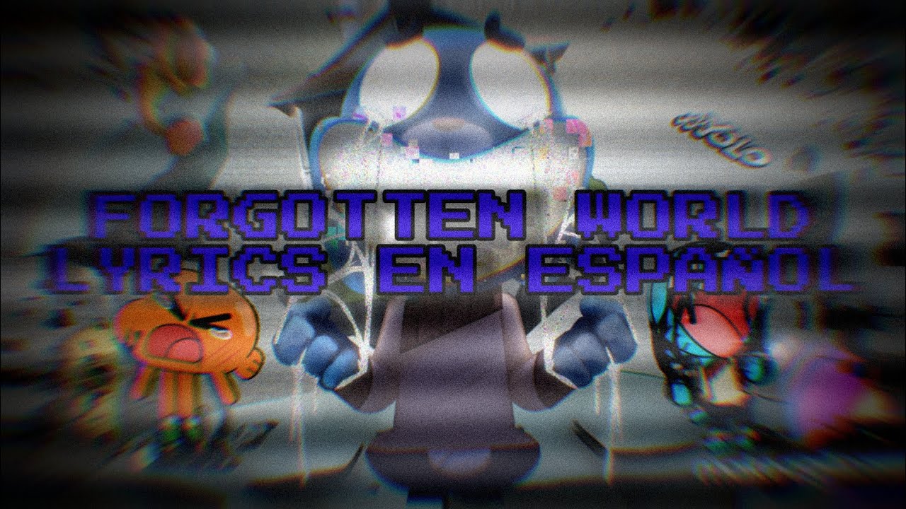 FORGOTTEN WORLD (@Lem0dy REMIX) LYRICS EN ESPAÑOL - YouTube