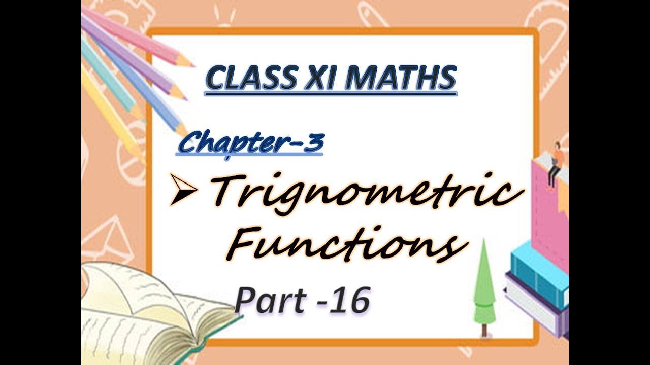 Class XI Maths //Chapter 3//Trignometric Functions//Introductions - YouTube