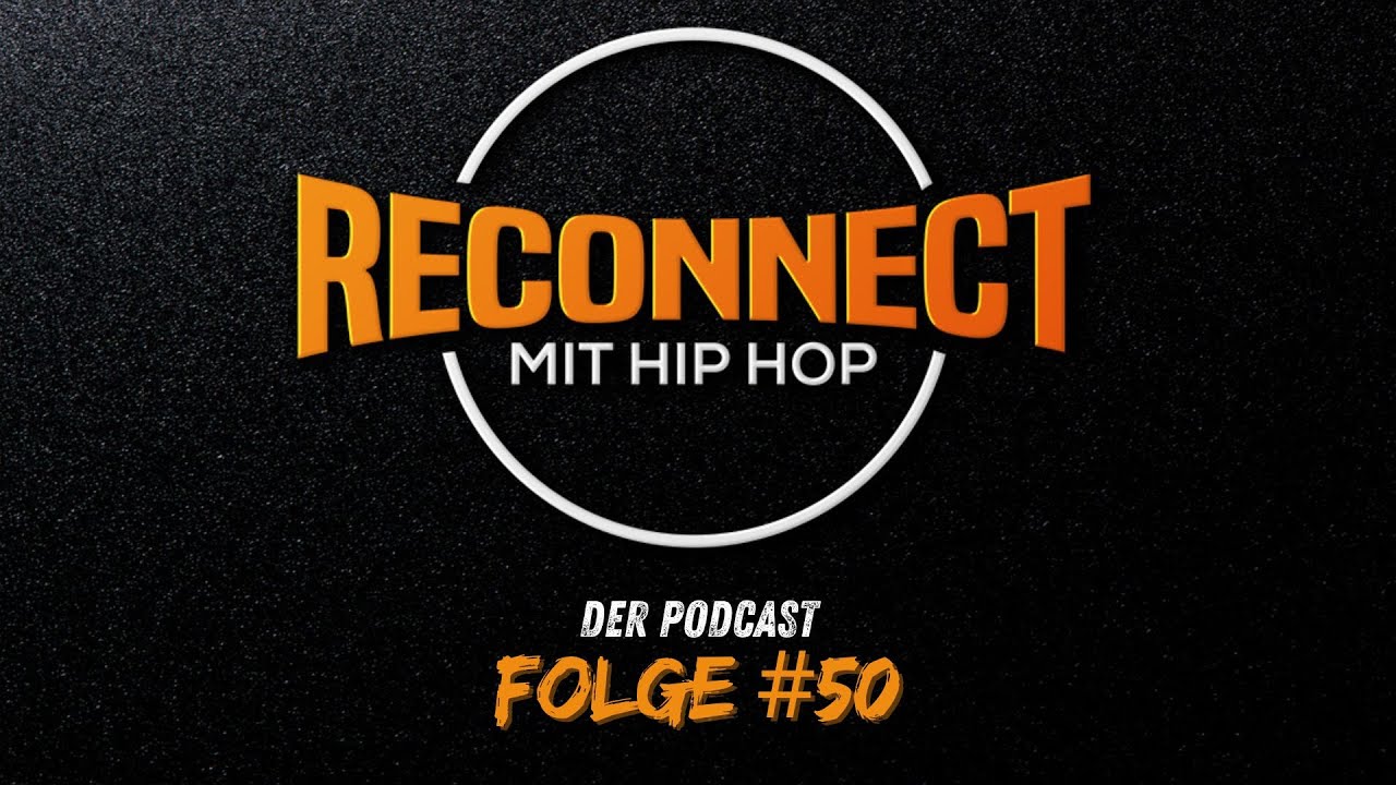 #50 Reconnect mit Hip Hop: Buddy/ Kent Jamz und Sword Beach & Scotts LA ...