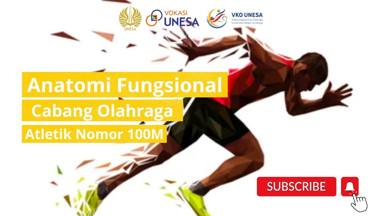 ANATOMI FUNGSIONAL CABOR ATLETIK NOMOR 100M - YouTube