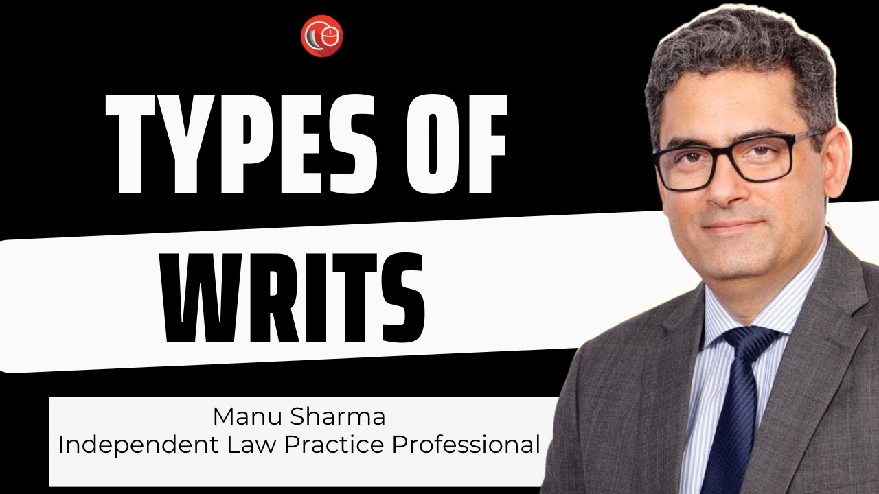 What are the different types of writs | Manu Sharma | LawSikho - YouTube
