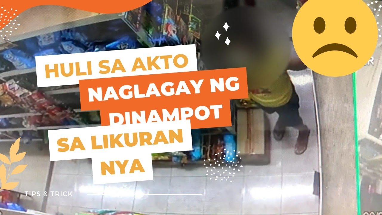 Huli sa CCTV!! - Shoplifting!! / Huli sa akto! - YouTube