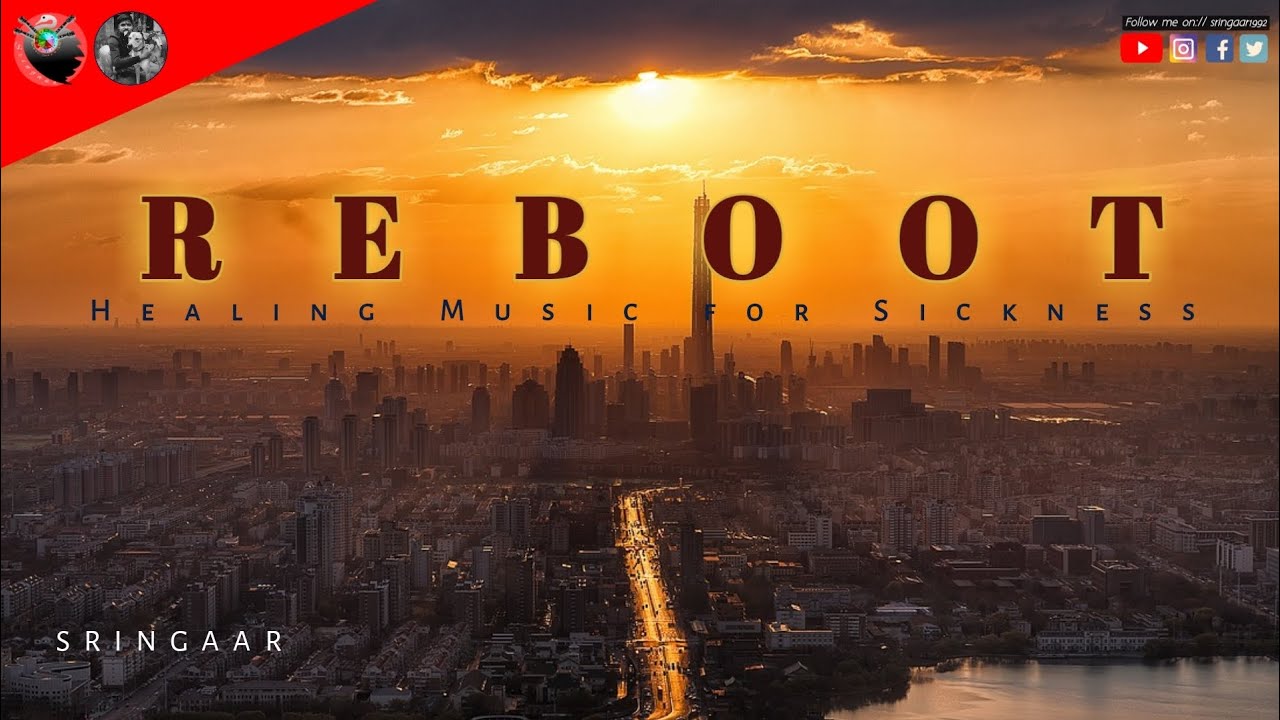 Reboot - Evening Relaxing Music || Sringaar - YouTube