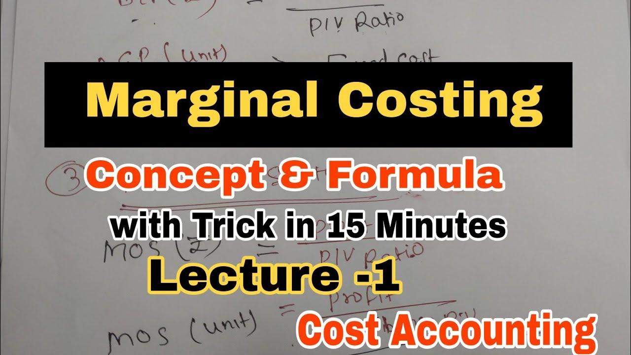 TYBCOM Cost Accounting || Marginal Costing Basic & Formula Just 15 ...