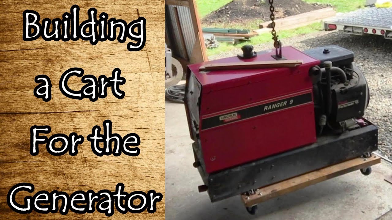 Building a Cart for the Welder Generator (or Any Other Large, Heavy ...