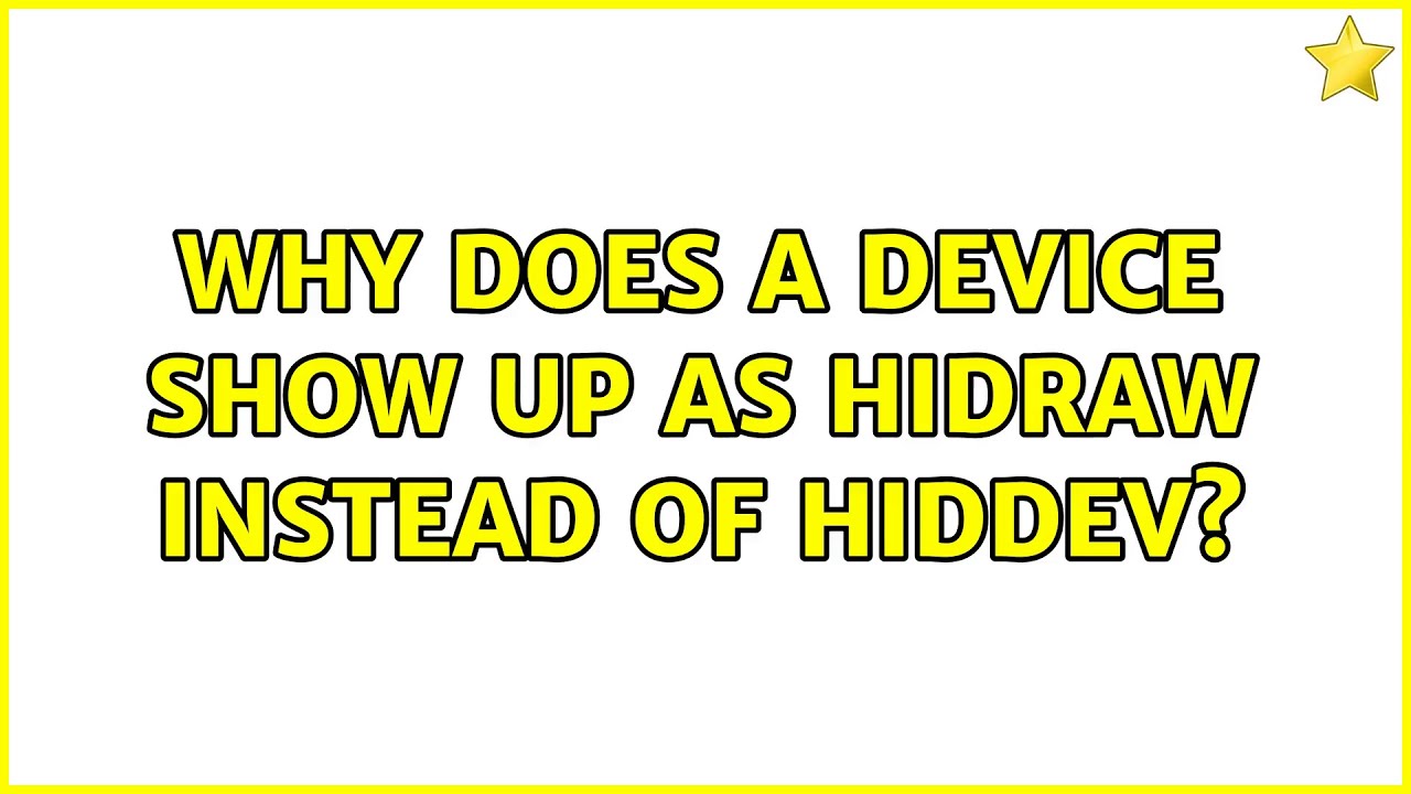 Why does a device show up as hidraw instead of hiddev? - YouTube