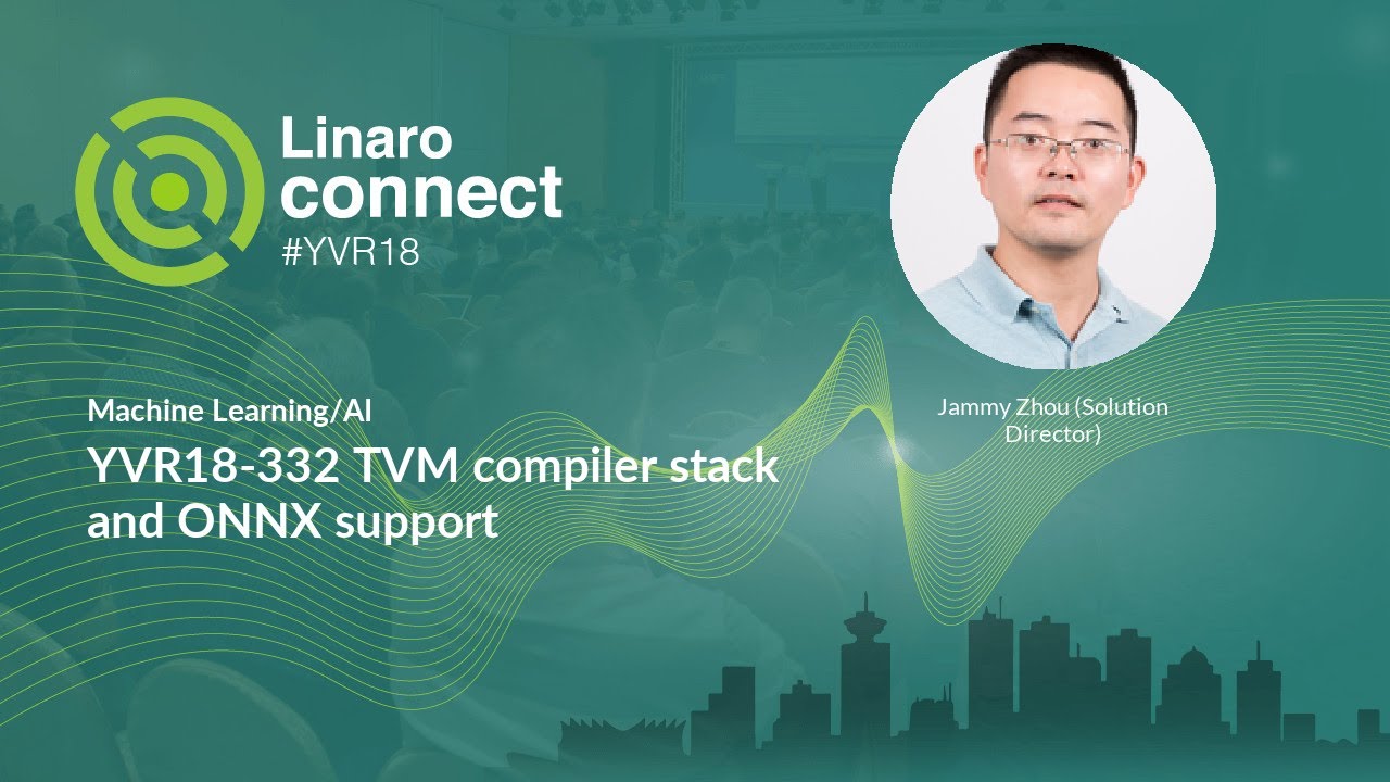 YVR18-332 TVM compiler stack and ONNX support - YouTube