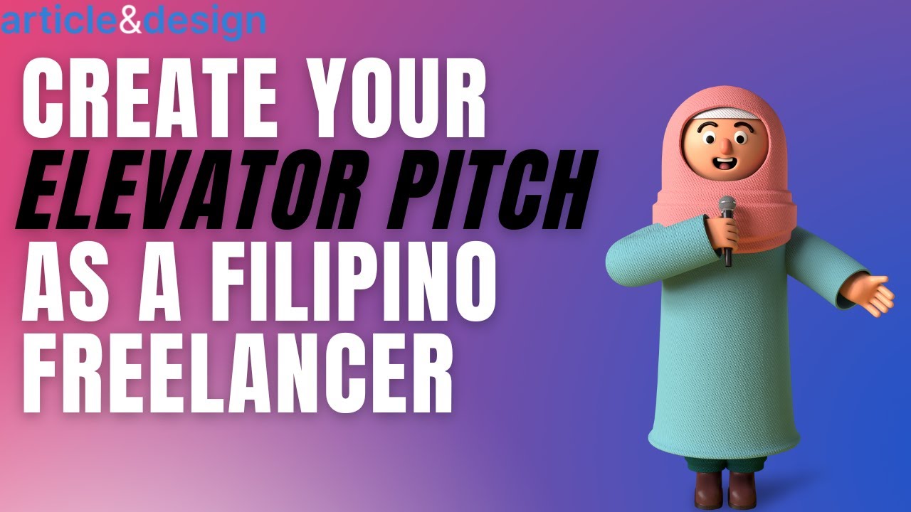 How To Create Your Elevator Pitch as a Filipino Freelancer - YouTube