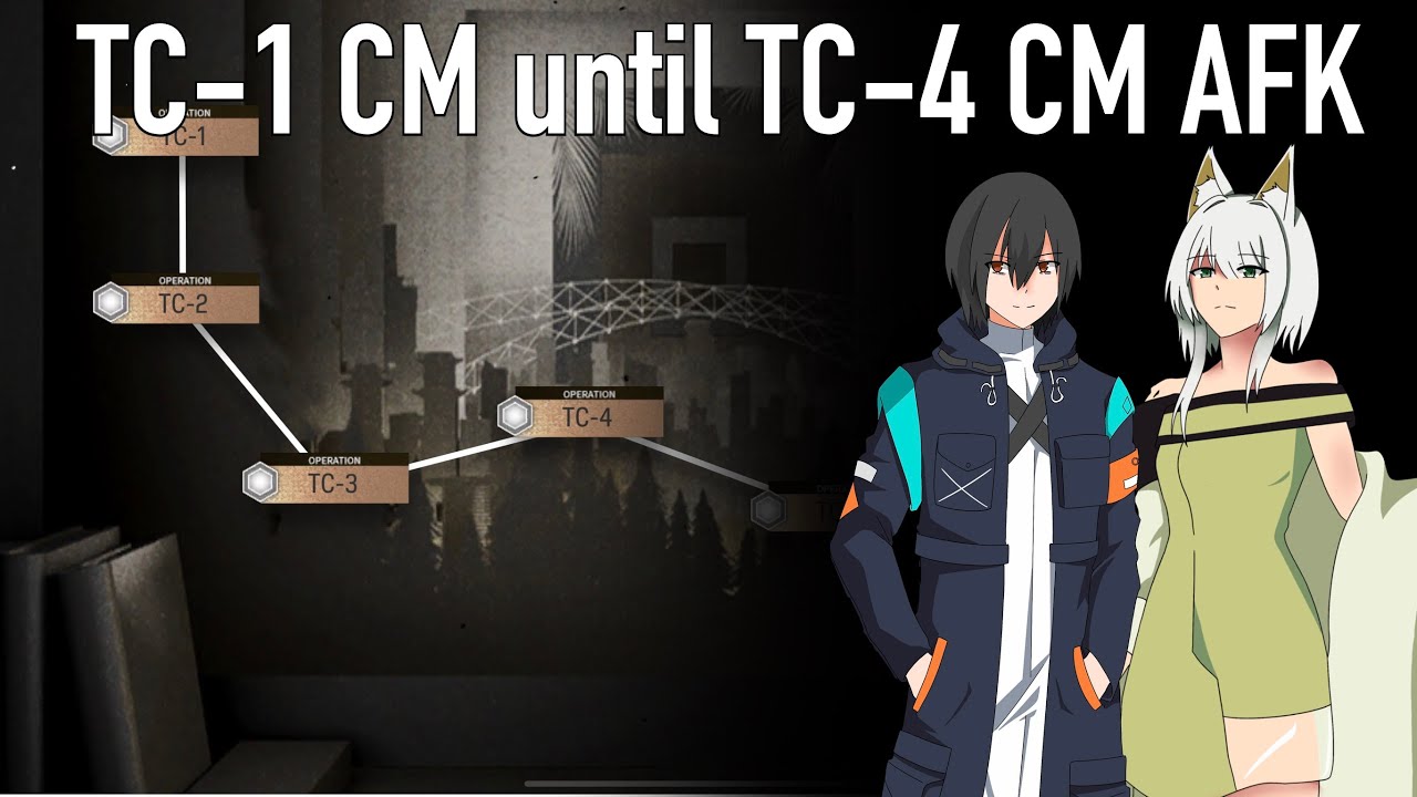 [Arknights] TC-1CM until TC-4 CM AFK Strat - YouTube