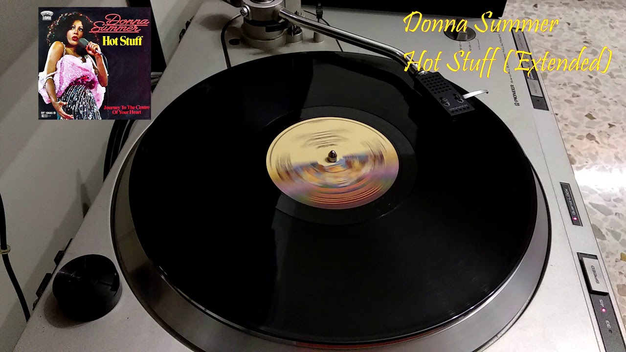 Donna Summer - Hot Stuff (Extended Version) - 1979 - 45 Rpm VInyl - YouTube