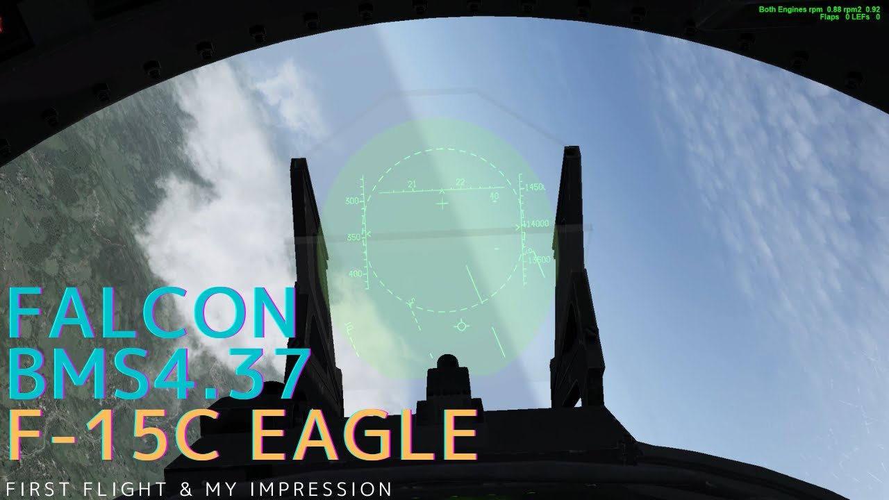 【FALCON BMS4.37】FALCON BMS4.37 F-15C EAGLE - YouTube