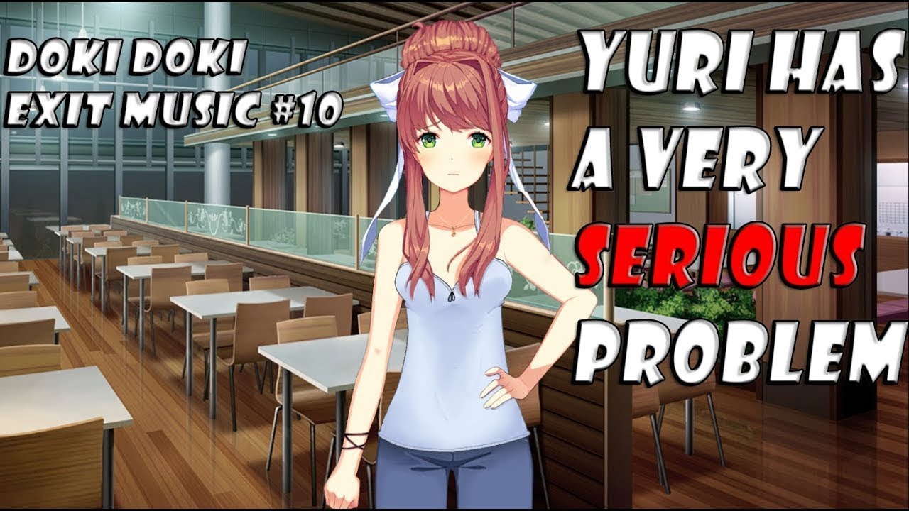 THERE'S SOMETHING WRONG WITH YURI (Doki Doki Exit Music Mod#10) - YouTube
