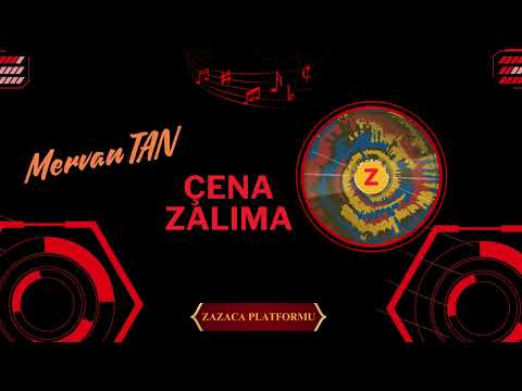 Deyri Zazaki I Zazaca Şarkılar I ÇENA ZALIMA (Mervan TAN) #zazaca #zazaki
