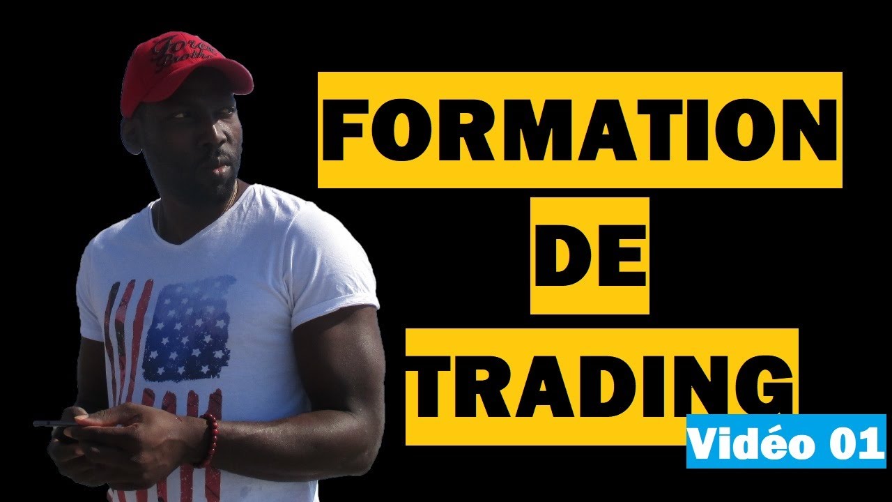 FORMATION DE TRADING Pour Débutant: C'est GRATUIT !!! | Vidéo 01 - YouTube