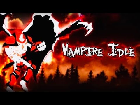 VAMPIRE IDLE | iOS | Global | First Gameplay - YouTube