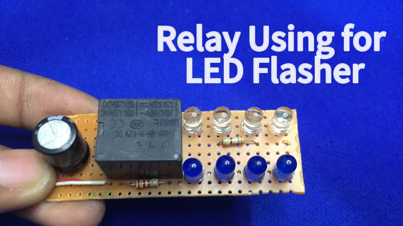 How To Make LED Flasher Using Relay - YouTube