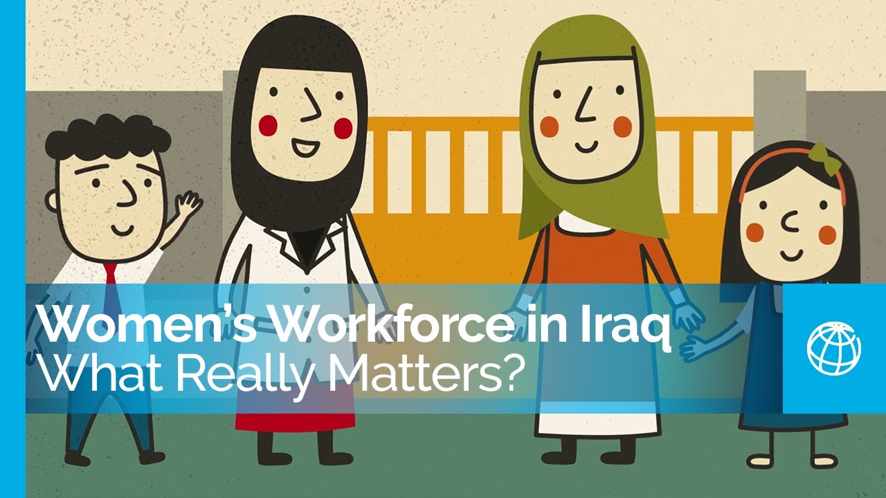 Women’s Workforce in Iraq: What Really Matters? - YouTube