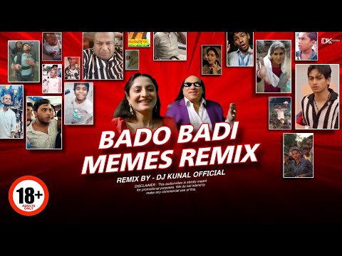 Bado Badi x Memes Remix | The Troll Mix | Official Video | Satyam Visual | Dj Kunal Official