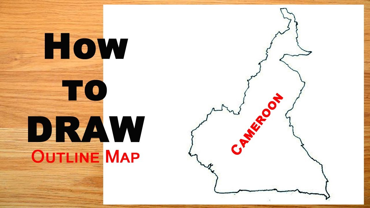 How to draw map of Cameroon || Outline map of Cameroon - YouTube