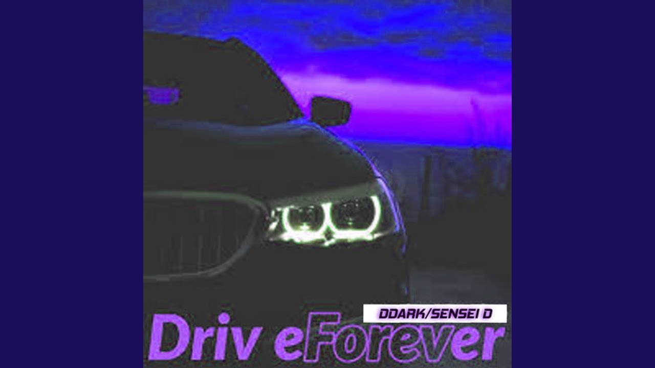 Drive Forever - YouTube